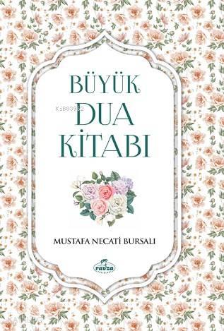 Büyük Dua Kitabı | benlikitap.com